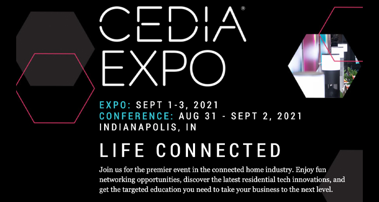 CEDIA Expo 2021 Opens Live Show Registration – rAVe [PUBS]