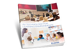 Extron Provides An Updated Design Guide for Learning Environments With ...