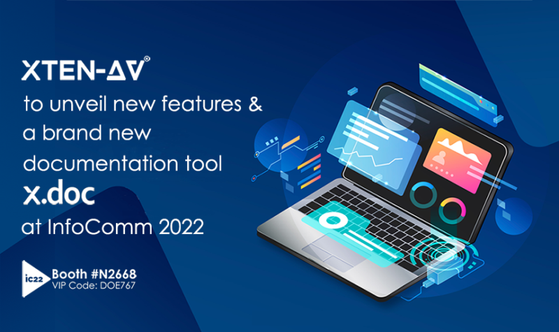 XTEN-AV to Debut New Documentation Tool at InfoComm 2022 – rAVe [PUBS]