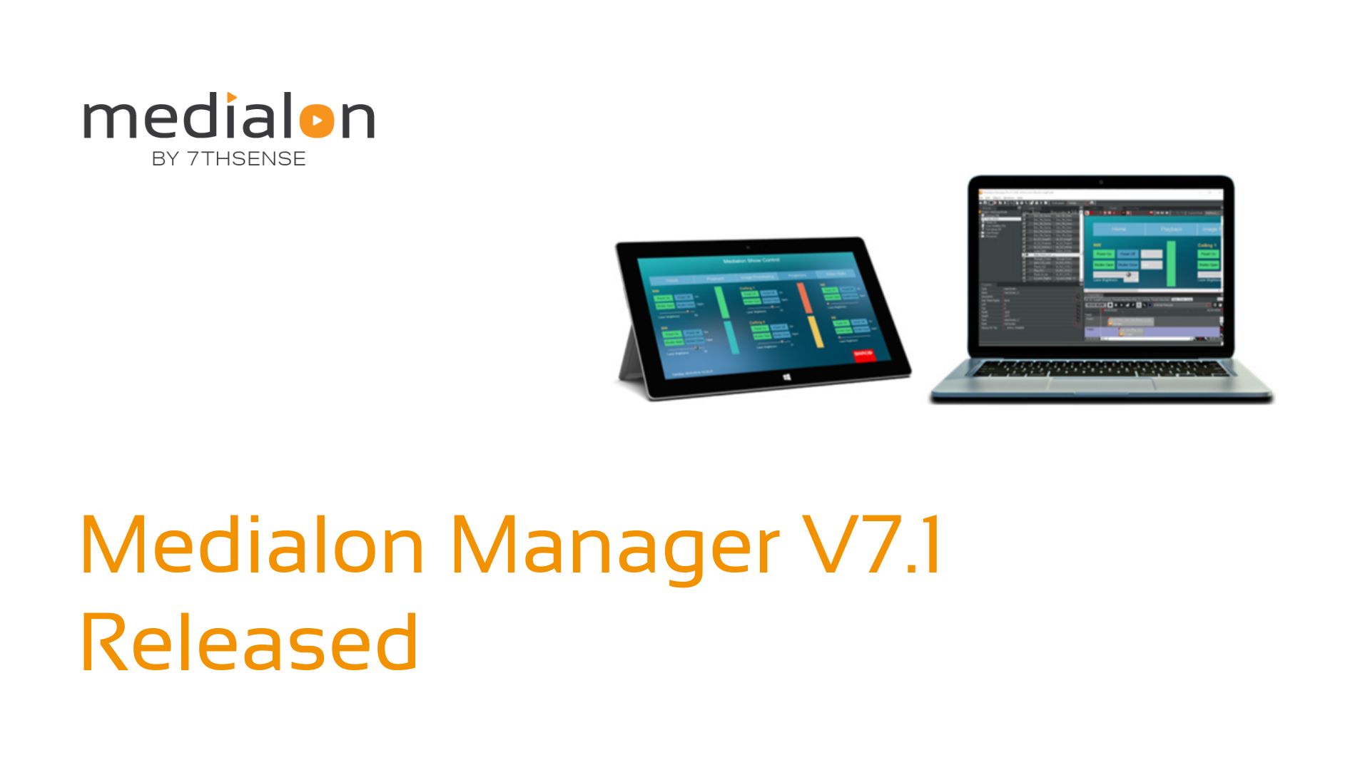 7thSense Announces Release of Medialon Manager 7.1 Show Control Software – rAVe [PUBS]