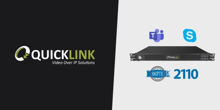 Quicklink TX Integrates Zoom and MS Teams Into ST 2110 Media Workflows ...