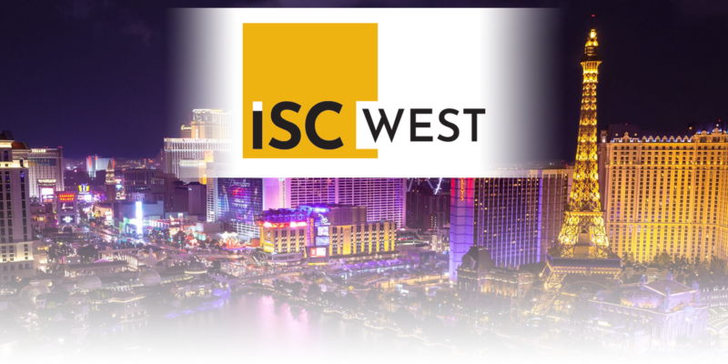 ISC West Recap – rAVe [PUBS]