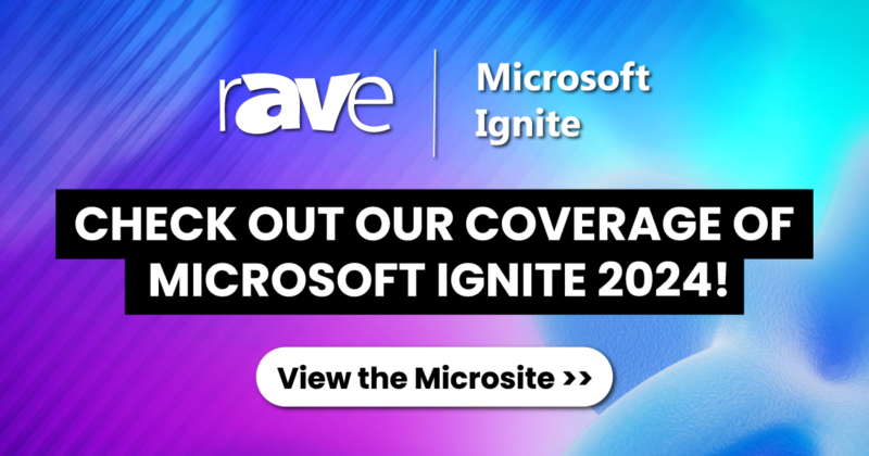 Microsoft Ignite – rAVe [PUBS]