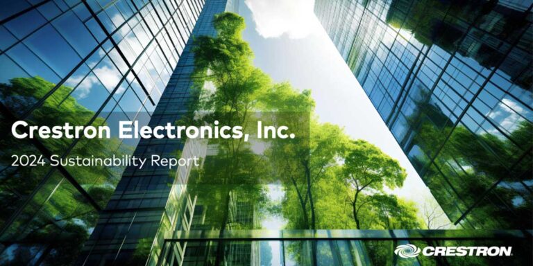 Crestron Releases 2024 Sustainability Report, Highlighting Progress and ...
