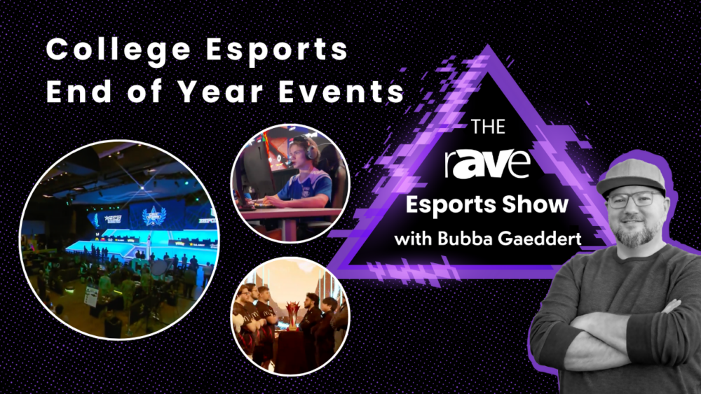 THE rAVe Esports Show — Season 2, Episode 2: College Esports End of ...