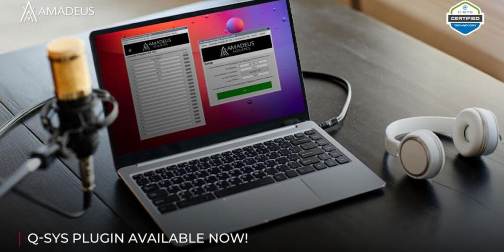 Amadeus Acoustics Releases Q-SYS Plugin for Real-Time 3D Audio and Acoustic Preset Control ...