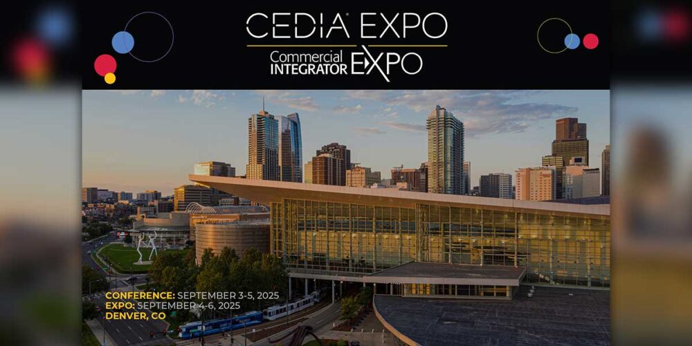 Registration Opens for CEDIA Expo and Commercial Integrator Expo 2025 ...