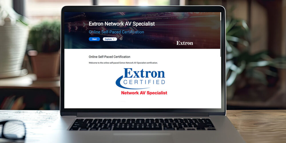 Extron Offers Free Online Network AV Specialist Certification – rAVe [PUBS]