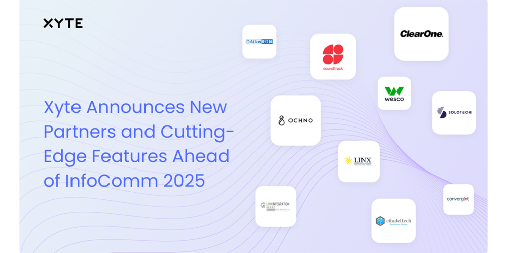 Xyte at InfoComm 2025 – rAVe [PUBS]