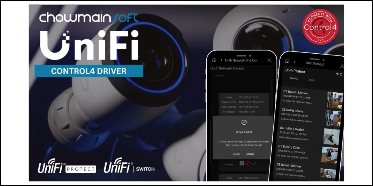 Chowmainsoft Unveils NEW UniFi Driver for Control4 – rAVe [PUBS]